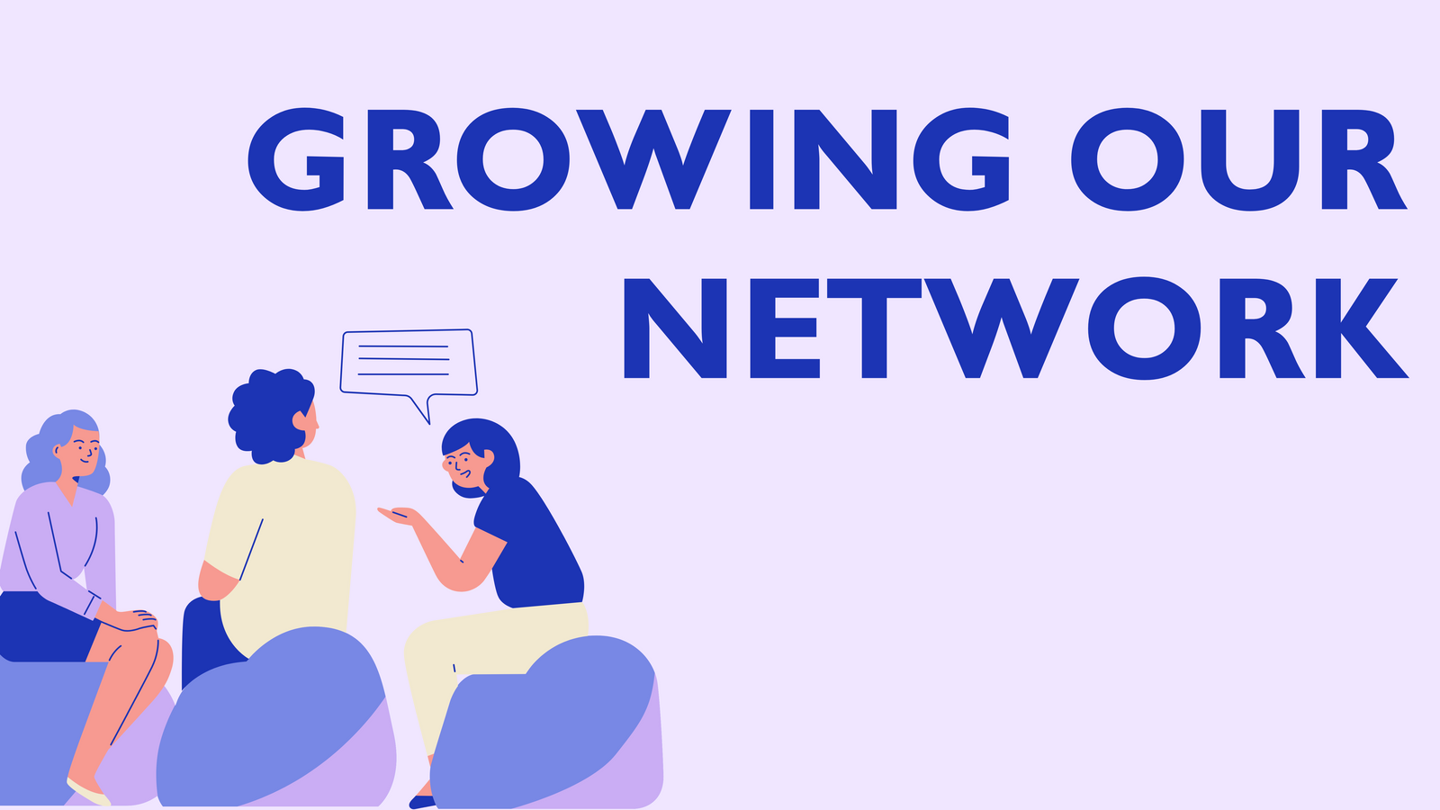 Growing Our Network